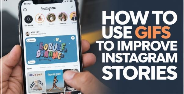 How to Use GIFs to Improve Your Instagram Stories – SocialWick